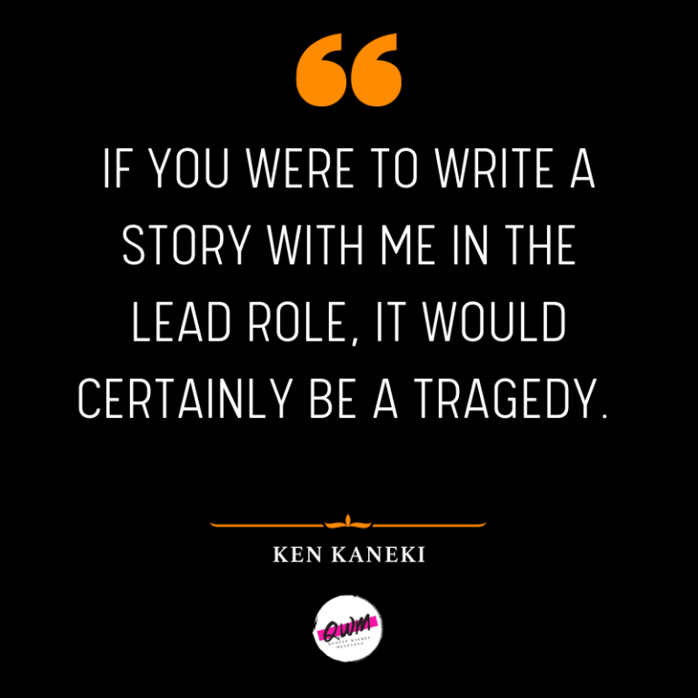 30+ Best Ken Kaneki Quotes from Tokyo Ghoul