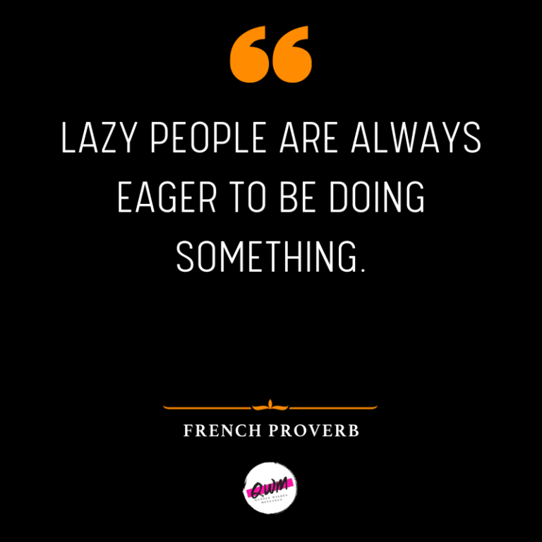 50+ Inspirational Lazy People Quotes With Images