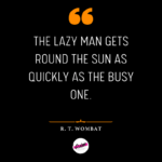 50+ Inspirational Lazy People Quotes With Images